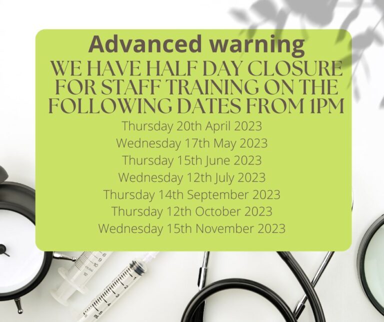 Up-coming dates for half day closure for staff training – Ash Trees Surgery